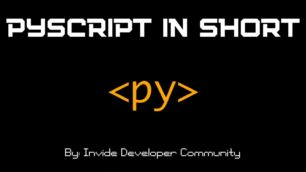 PyScript in short | Invide - Developer Community - YouTube