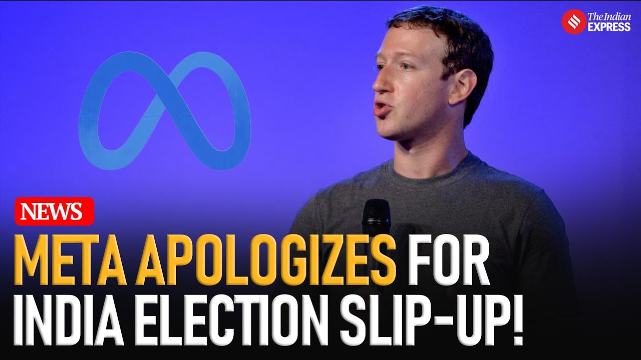 Meta Walks Back Zuckerberg’s 2024 Election Blunder, Apologizes to India ...
