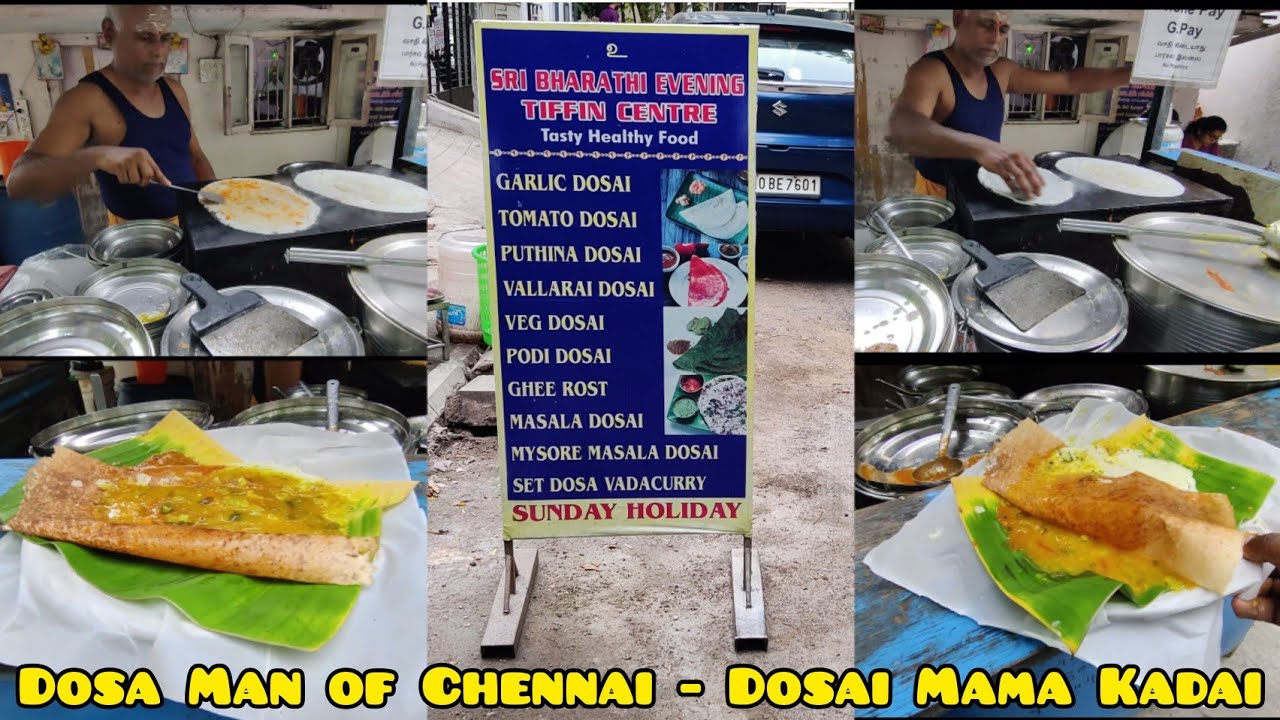 Dosai Mama Kadai food vlog l Dosa Man of Chennai l Bharati Evening ...