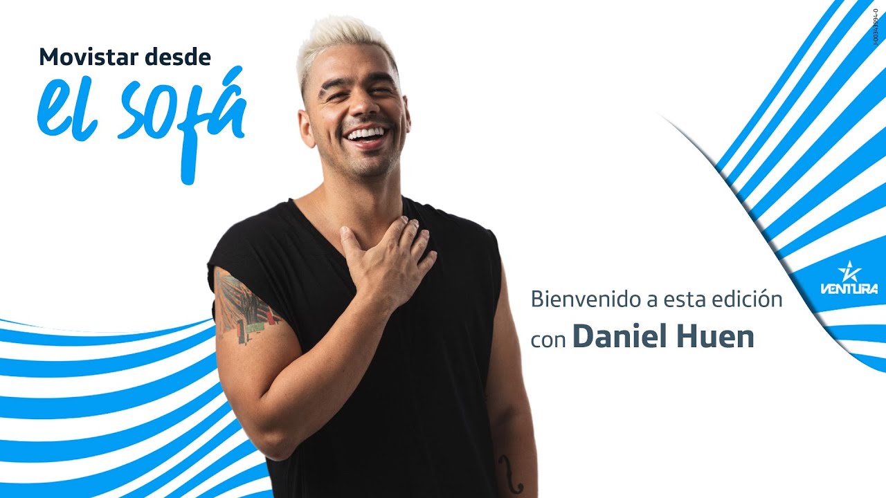MOVISTAR DESDE EL SOFÁ CON DANIEL HUEN - YouTube