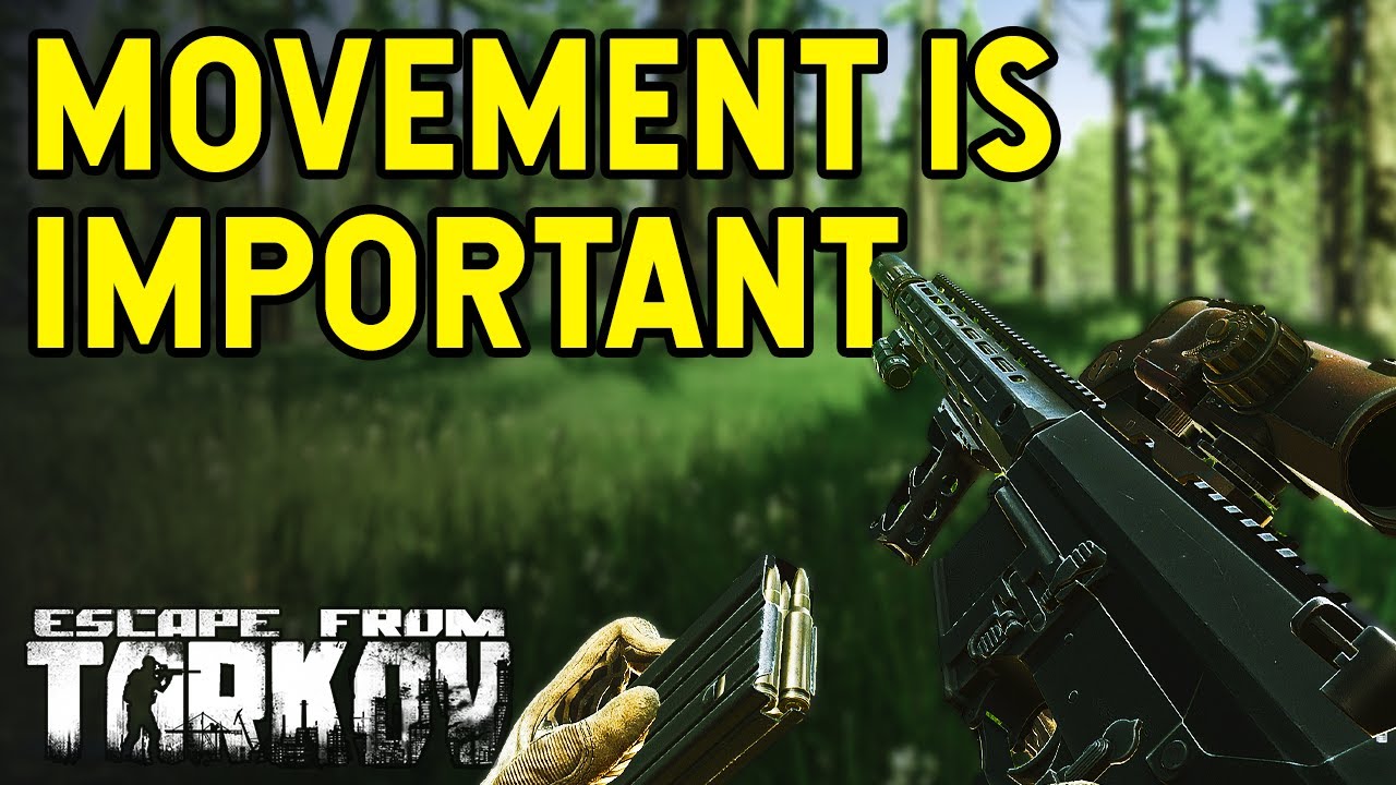 Movement Is Important! - Escape From Tarkov Lessons From Beyond The ...