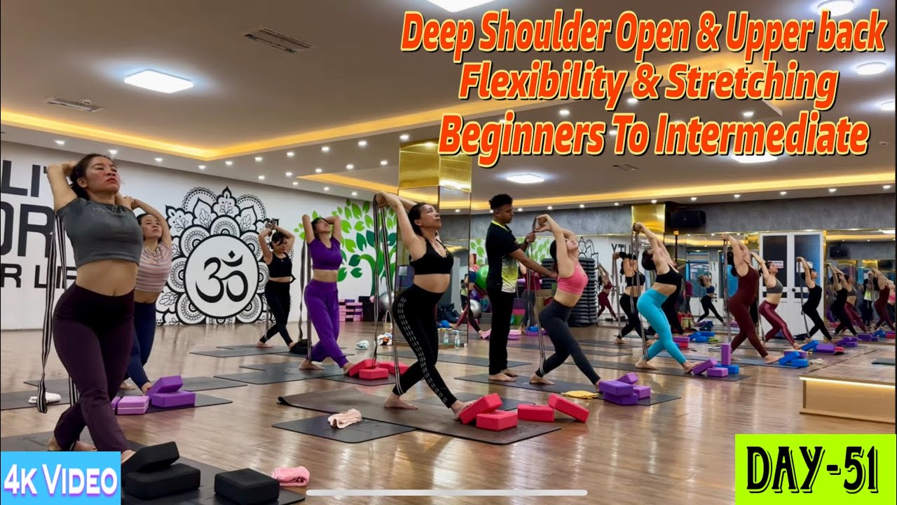 DAY-51 Deep Shoulder Open And Upper Back Flexibility & Stretching ...