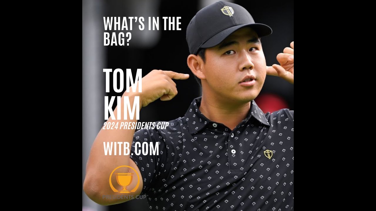 What's In The Bag? Tom Kim 2024 Presidents Cup #WITB - YouTube