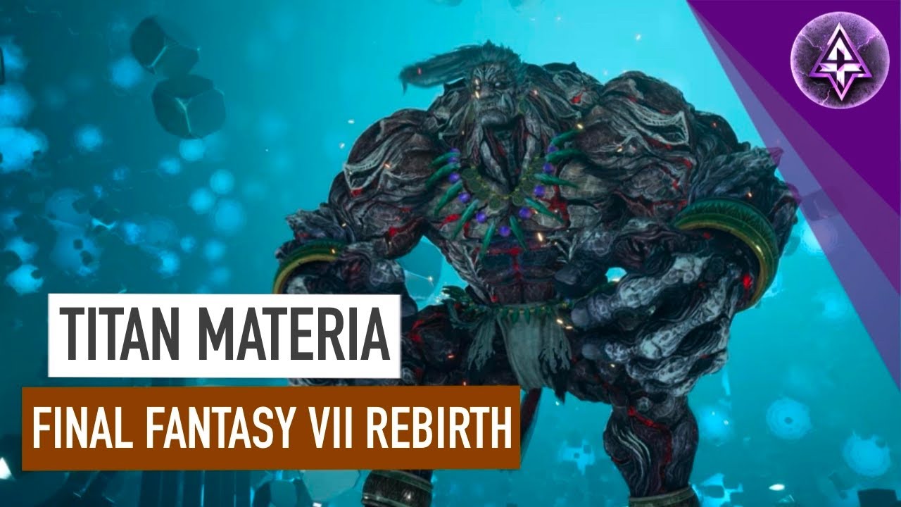 Final Fantasy VII Rebirth - Unlocking The Full Strength Titan Summon ...