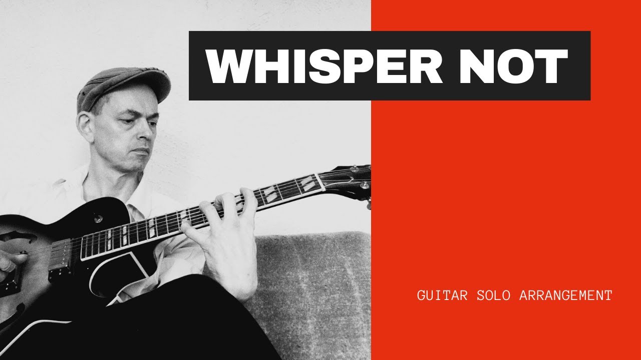 Whisper not - Guitar Solo version - YouTube