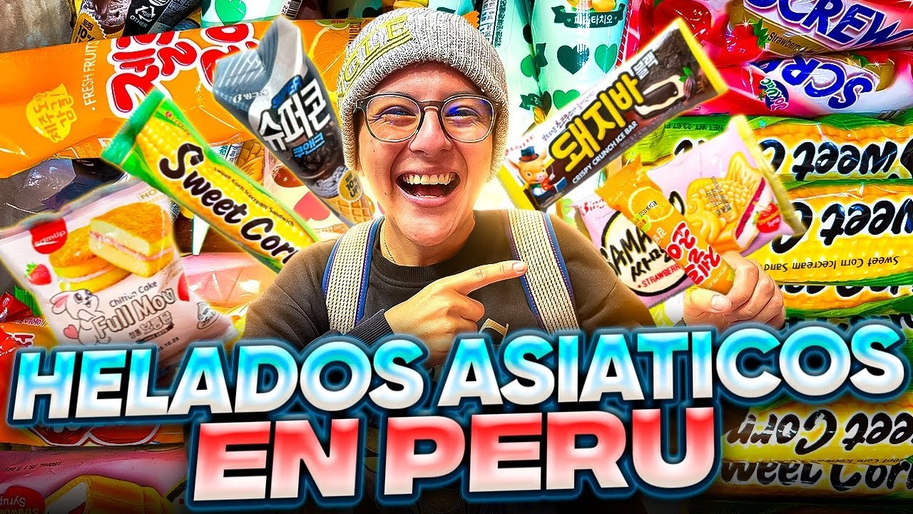 DÓNDE CONSEGUIR HELADOS ASIÁTICOS EN PERÚ - Ariana Bolo Arce - YouTube