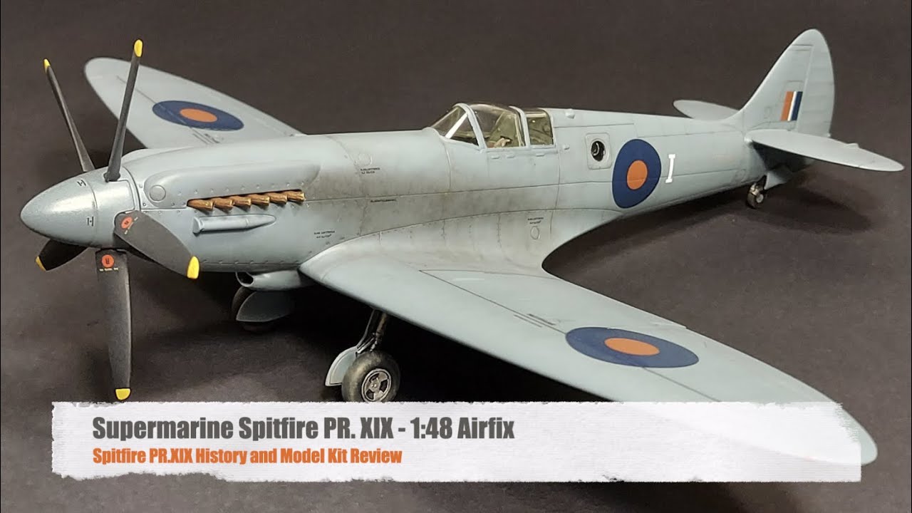 Airfix 1:48 Spitfire PR.XIX Review - Best Airfix Spitfire? - YouTube