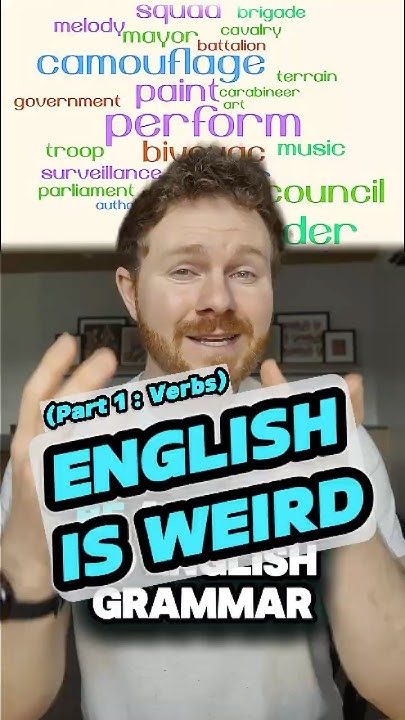 English is Weird (Part 1 : Verbs) - YouTube