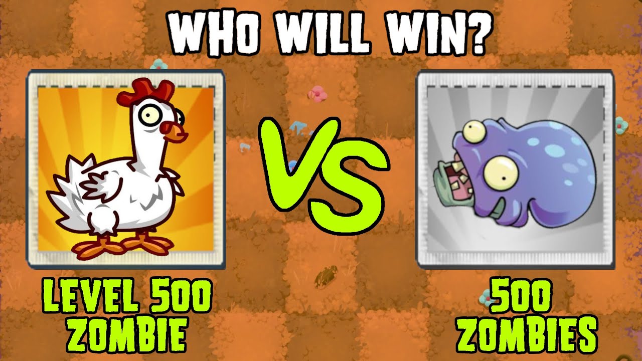 PvZ 2 – Giant Zombie Chicken Level 100 vs 500 Zombies Level 1 ...