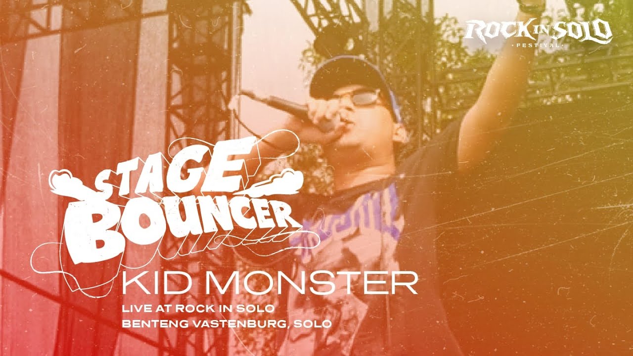 KID MONSTER - STAGE BOUNCER (Live at Rock In Solo 2023) HQ Audio - YouTube