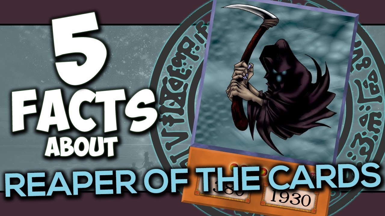 5 Facts About Reaper Of The Cards - YU-GI-OH! Facts & Trivia - YouTube