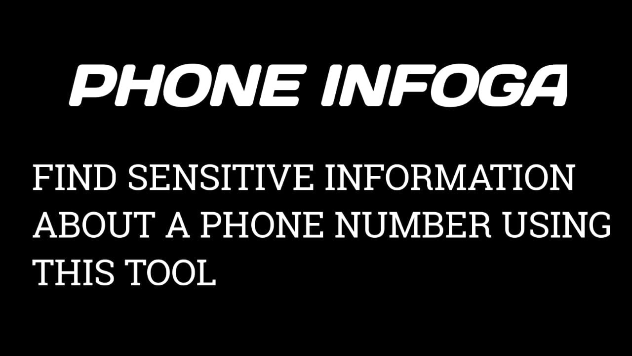 HOW TO GATHER SENSITIVE INFORMATION ABOUT A PHONE NUMBER USING PHONE ...