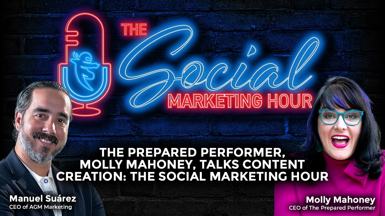 The Prepared Performer, Molly Mahoney, Talks Content Creation: The Social Marketing Hour - YouTube