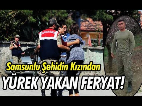 Samsunlu Şehidin Kızından Yürek Yakan Feryat!