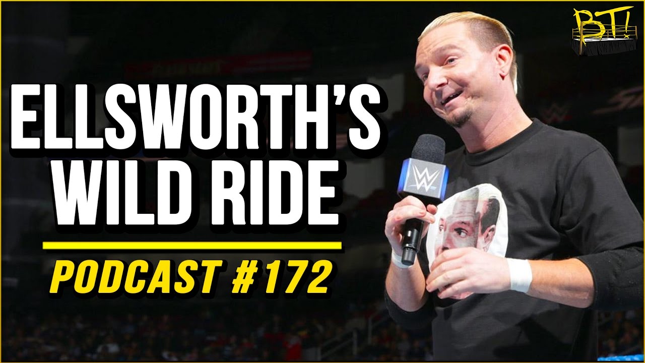 Mr. Ellsworth's Wild Ride - WWE Podcast #172 - YouTube