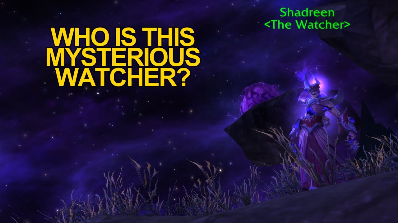 Who Is The Mysterious Watcher In WoW? - YouTube