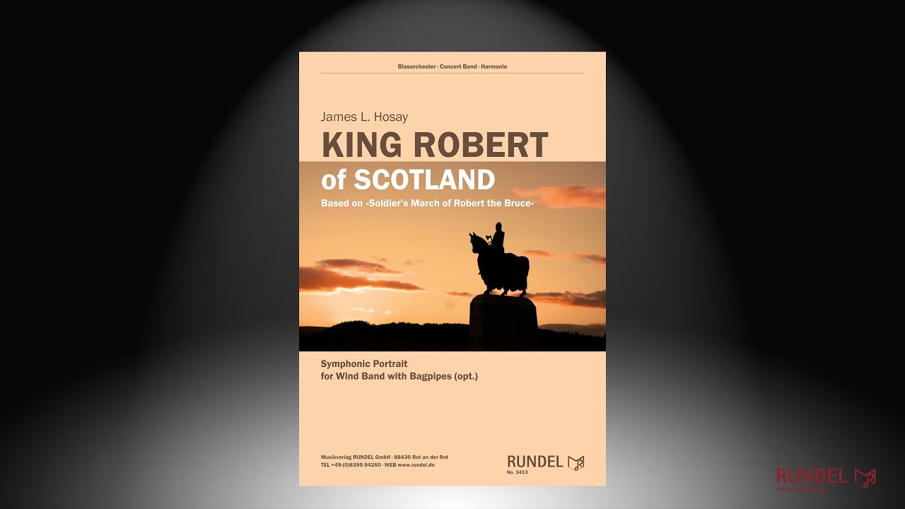 King Robert of Scotland | James L. Hosay - YouTube