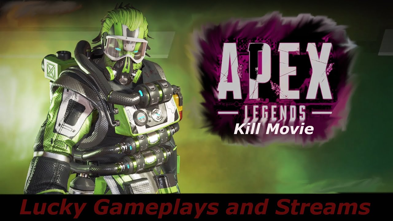 Apex Legends kill Movie - YouTube