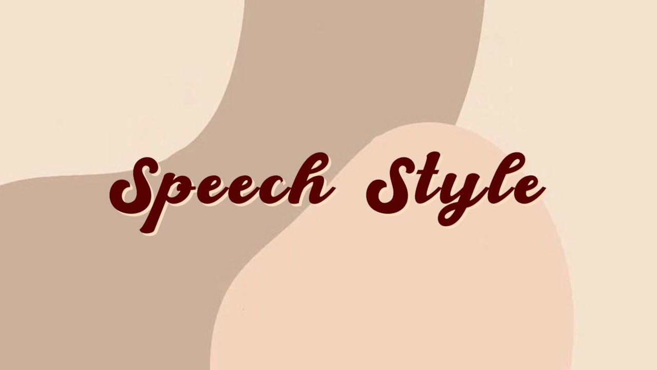 Types Of Speech Style YouTube Types Of Speech Style YouTube