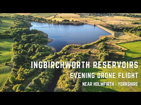 Ingbirchworth Reservoirs - Summer Evening Drone Flight - YouTube