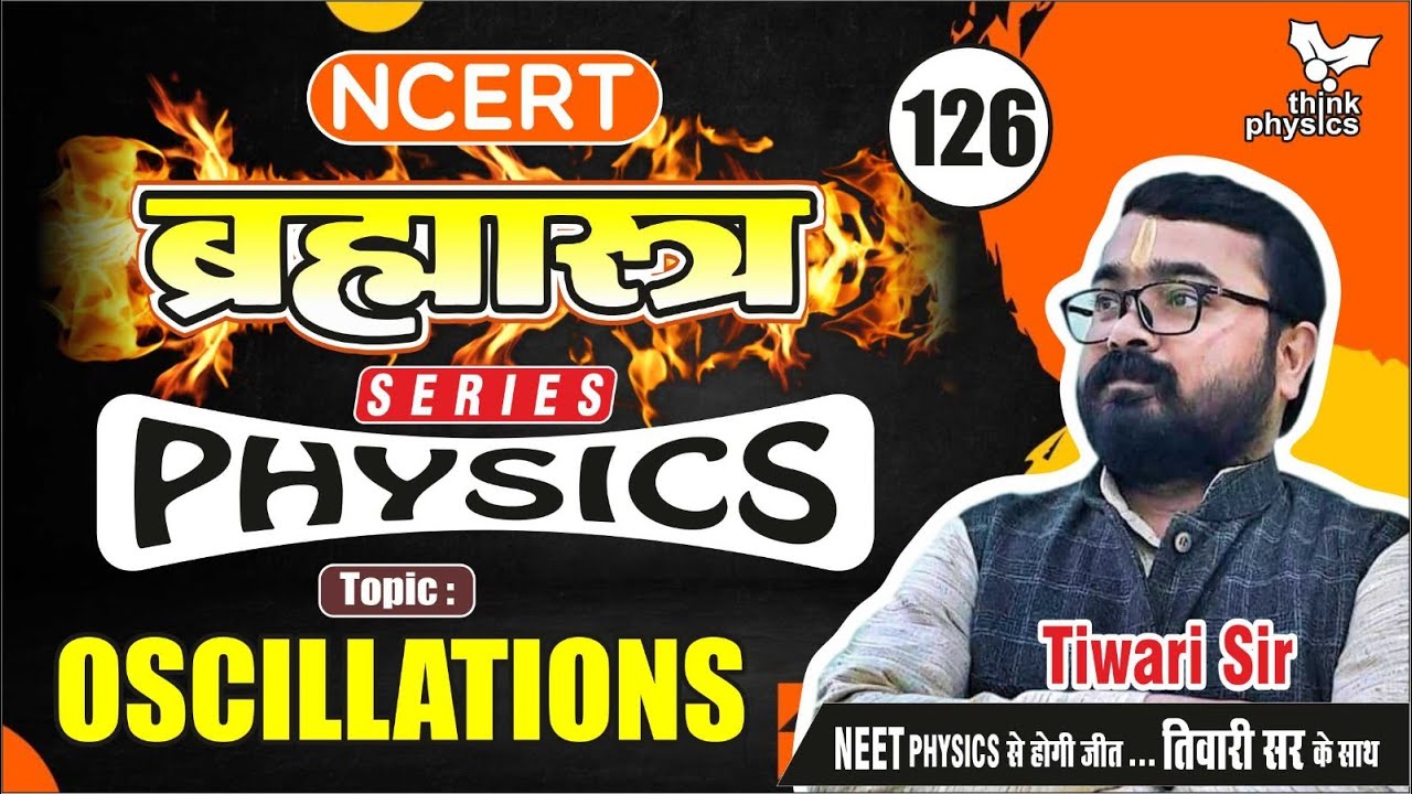 NEET PYQ's // ब्रह्मास्त्र Episode - 126 // OSCILLATIONS - YouTube