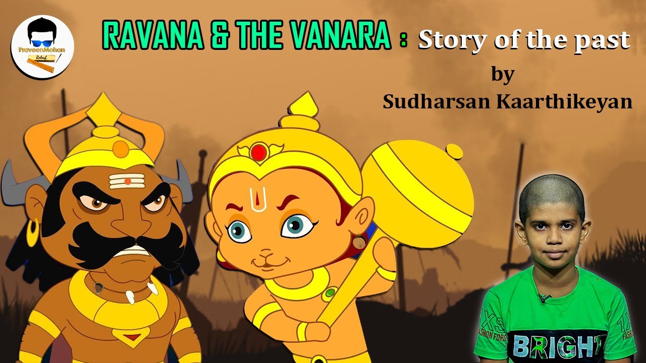 Ravana & The Vanara: Story of the Past l by Sudharsan Kaarthikeyan ...
