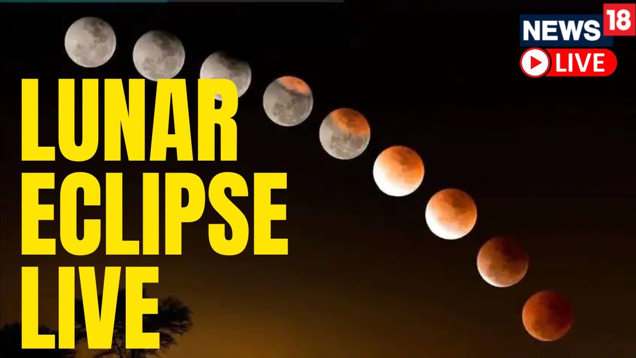 Lunar Eclipse 2022 Live | Lunar Eclipse November 2022 Live | Lunar ...