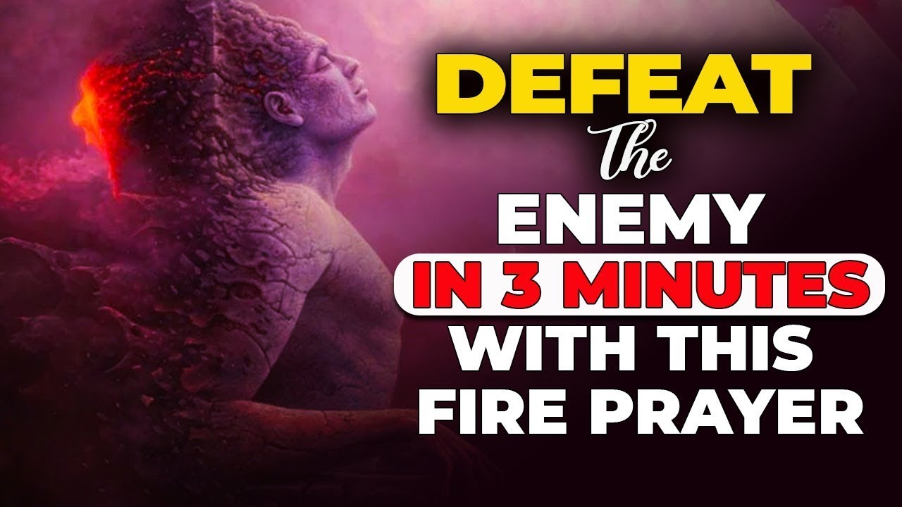 DEFEAT THE ENEMY AND HIS PLANS AGAINST YOUR LIFE | Most Powerful ...