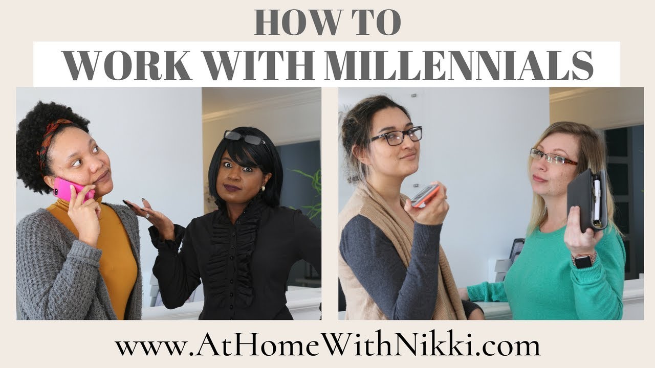 HOW TO WORK WITH MILLENNIALS - YouTube