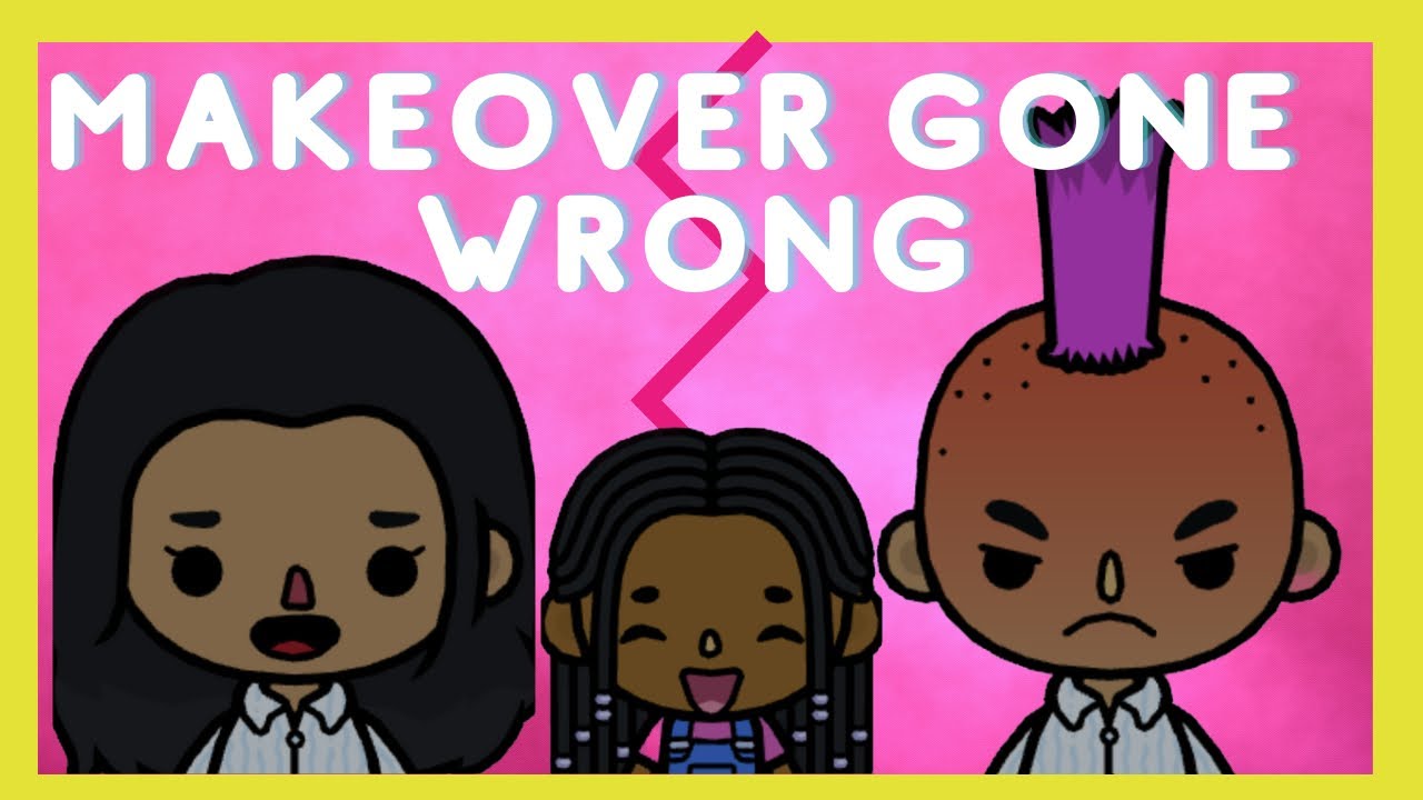 Toca Boca | Makeover gone Wrong | 😱😱😱| *with voice | - YouTube