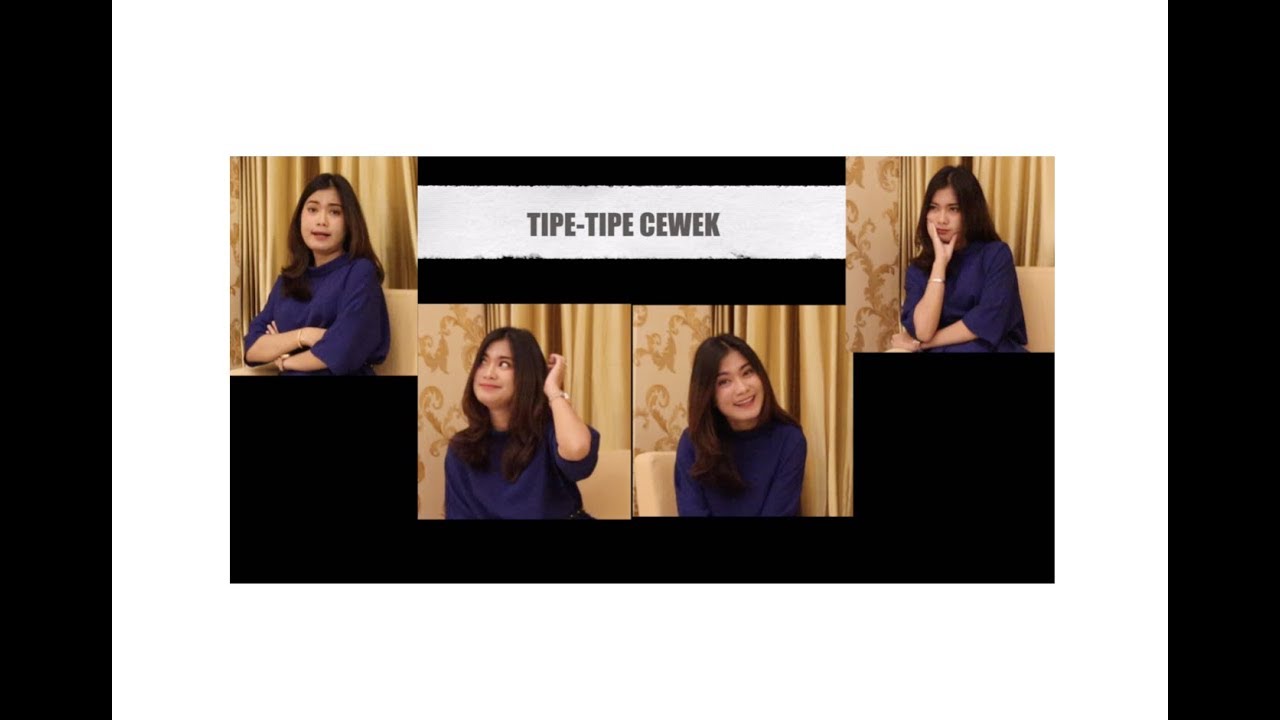 TIPE-TIPE CEWEK (tipe kepribadian) - YouTube