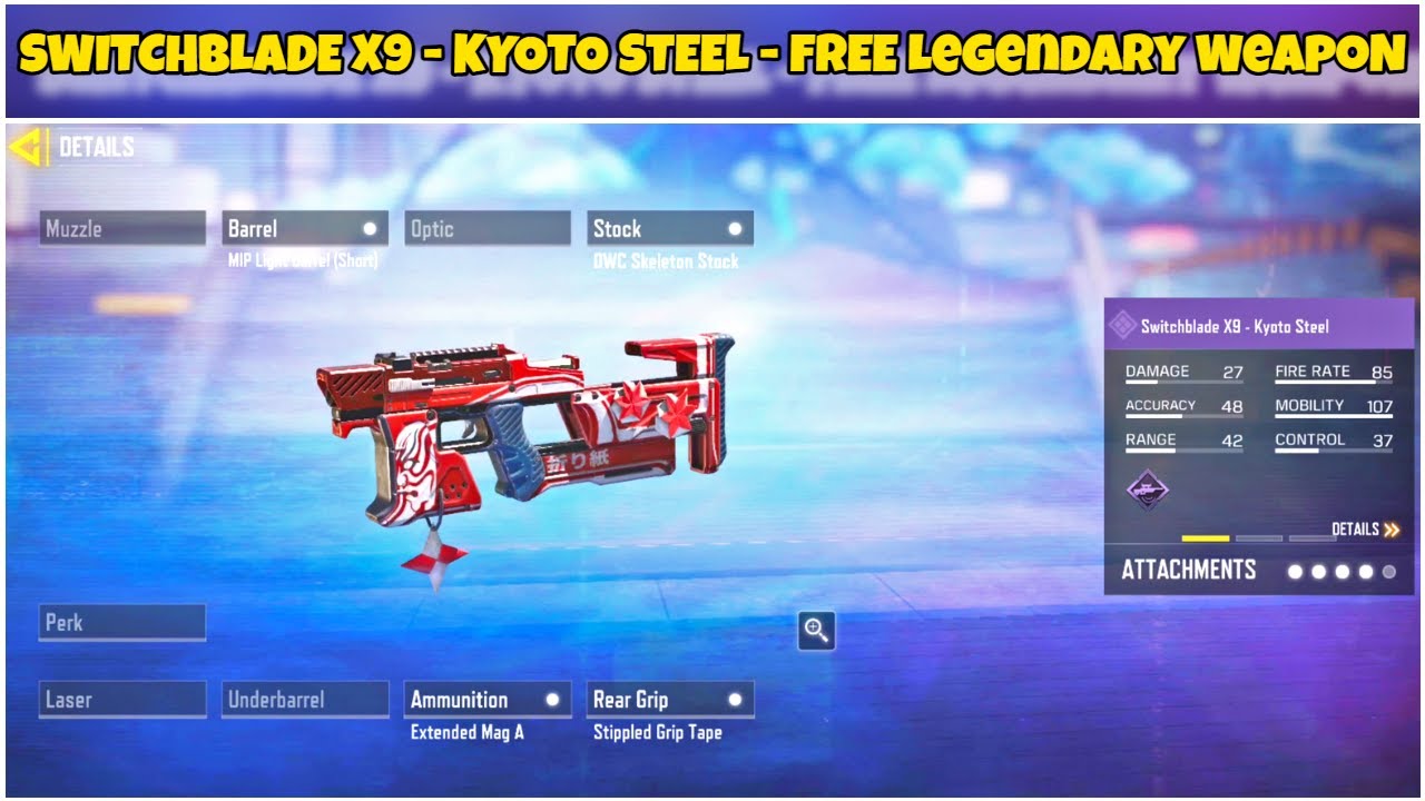 SWITCHBLADE X9 - KYOTO STEEL - FREE Legendary Weapon Season 7 CODM ...