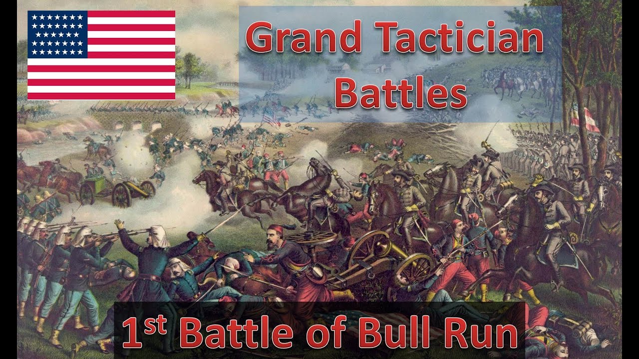 1st Battle of Bull Run [Union] l Grand Tactician: The Civil War ...