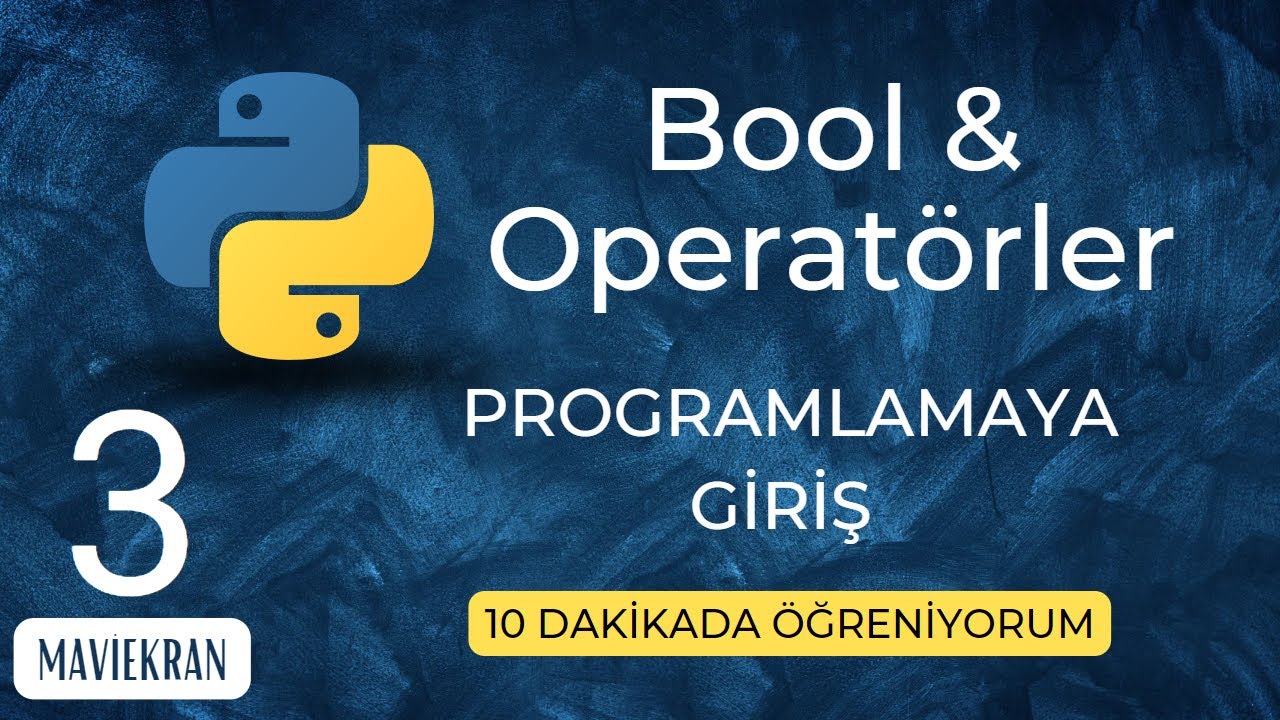 #Yazılım #Python ile Programlamaya Giriş - Python Bool & Operatörler - YouTube