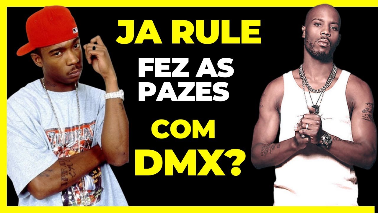 JA RULE E DMX, A RIVALIDADE! ELES CONSEGUIRAM FAZER AS PAZES? - YouTube