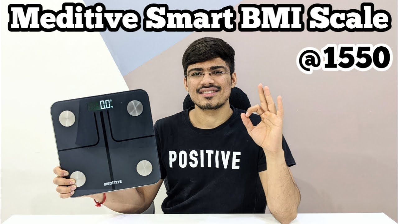 MEDITIVE Smart BMI Scale Unboxing And Review | Best BMI Scale in 2022 ...