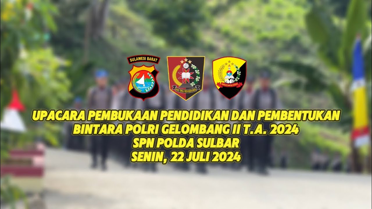 UPACARA PEMBUKAAN PENDIDIKAN DAN PEMBENTUKAN BINTARA POLRI ANGKATAN 52 ...