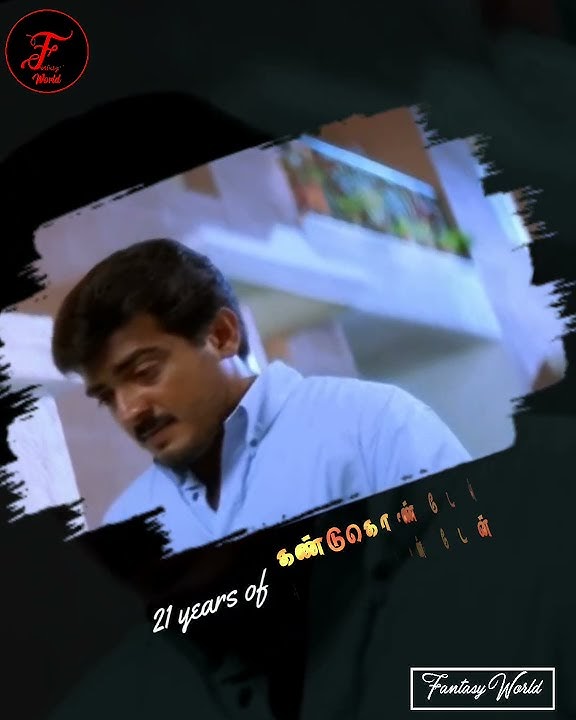21 Years Of Kandukondain kandukondain Whatsapp Status | Best scene | Fav. BGM | ARR | Ajith ...