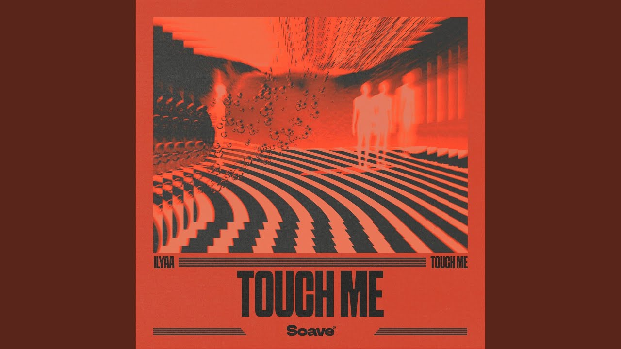 Touch Me - YouTube