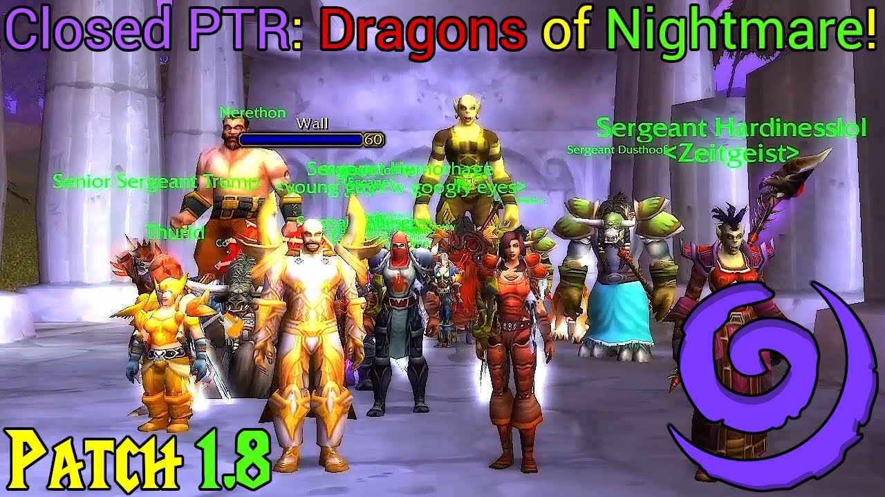 Everlook closed PTR: Dragons of Nightmare testing! - YouTube