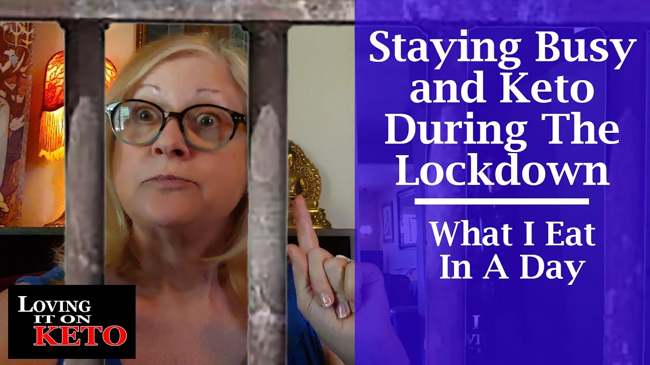 Staying Busy and Keto During Lock Down // What I Eat In A Day // Weight ...