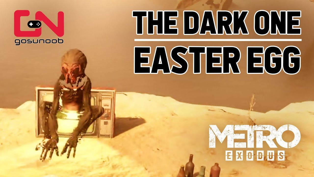 Metro Exodus - The Dark One - Easter Egg Location - YouTube