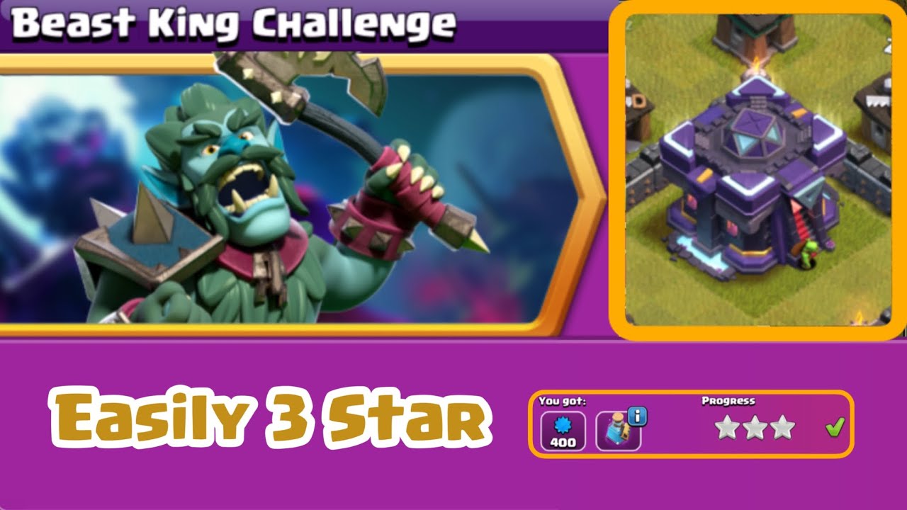 Easily 3 Star the Beast King Challenge (Clash of Clans) - YouTube