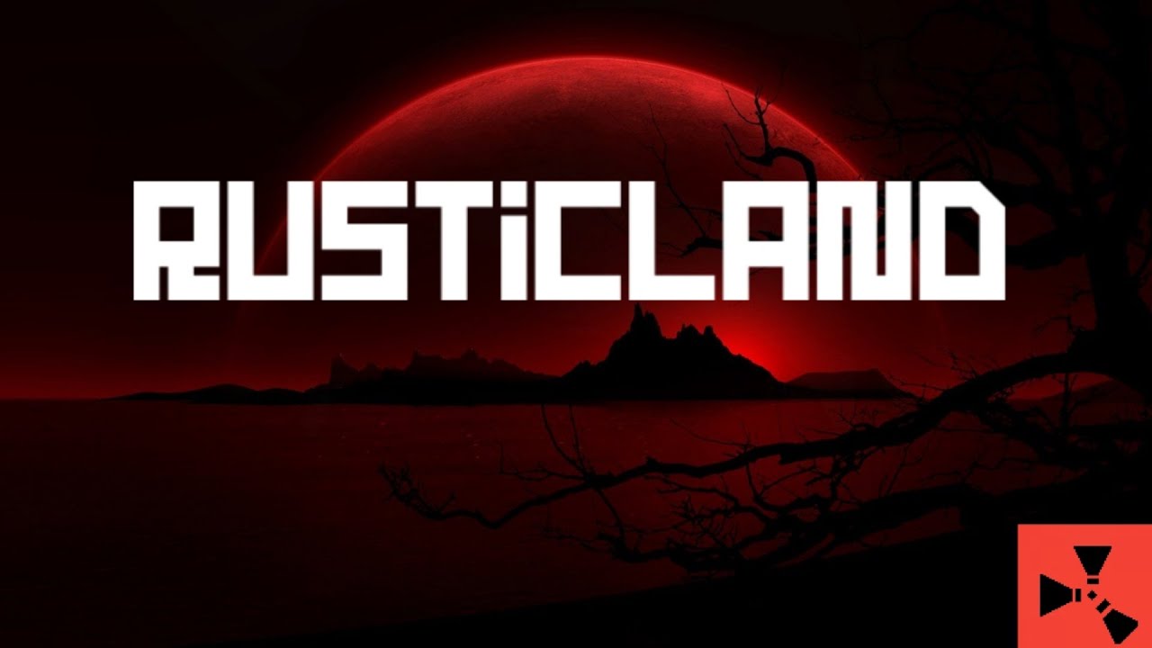 Rusticaland Server Trailer -Rust - YouTube
