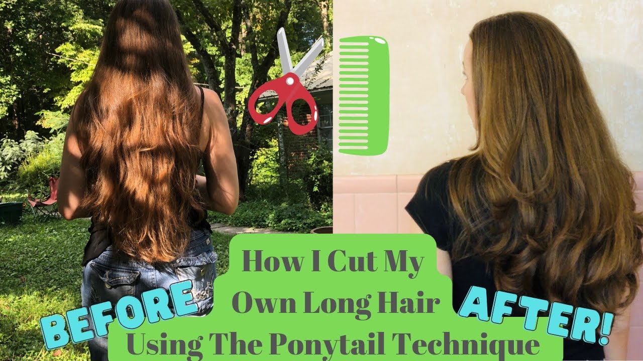 How To Cut Your Own Long Hair Using The Ponytail Technique—Tutorial # ...
