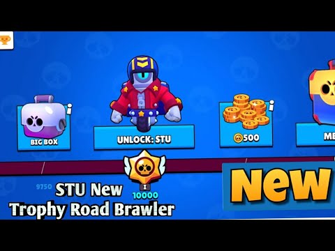 STU Brawler | Trophy road Brawler at 10k is coming | Brawl Stars - YouTube