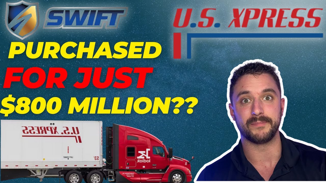 Super Mega Carrier - Knight Swift just bought U.S. Xpress - YouTube