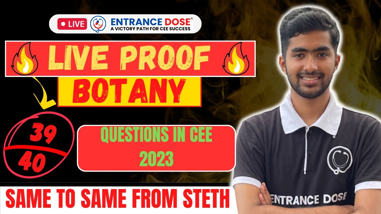CEE 2023 Botany QUESTION Discussion | 39/40 Questions From STETH Batch🔥 ...