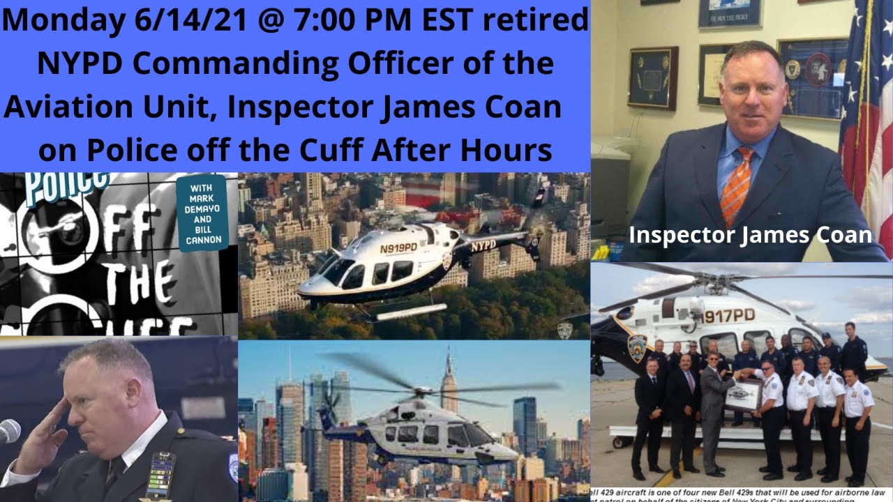 #NYPDInspector James Coan retired Commanding Officer of the Aviation ...