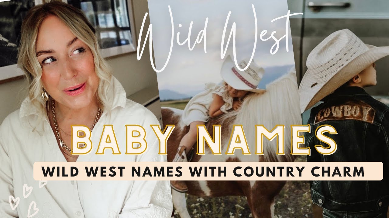 The Western Baby Names That Are Rodeo Ready! Country Charm Names For ...